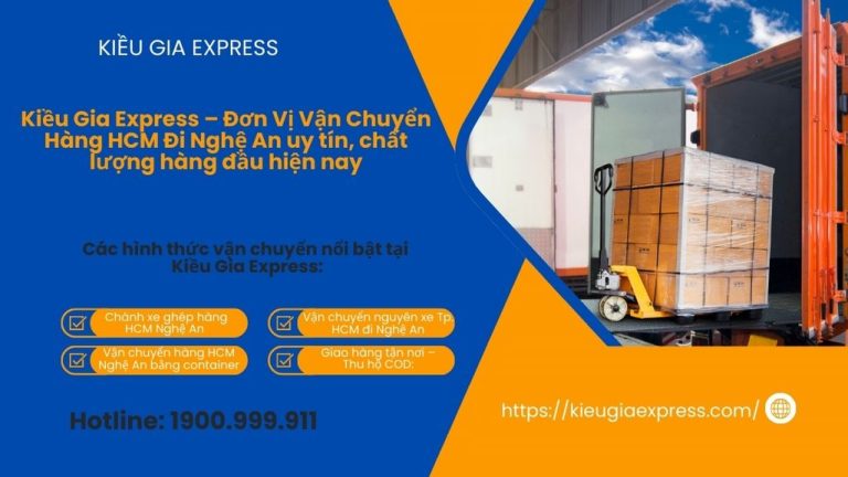 Chành xe vận chuyển hàng HCM đi Nghệ An Uy tín, Giá rẻ